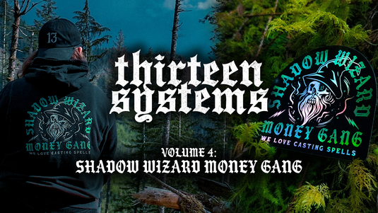 Thirteen Systems Shadow Wizard Money Gang Drop